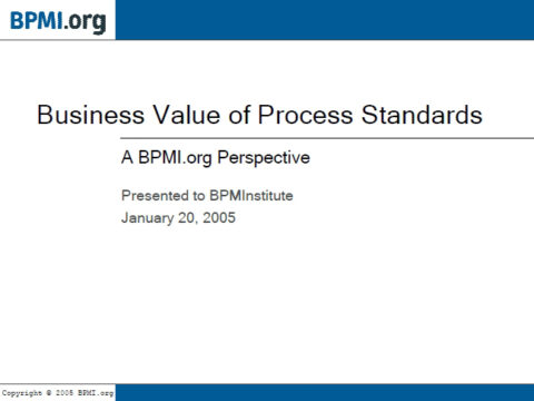 The Business Value of Process Standards | BPMInstitute.org